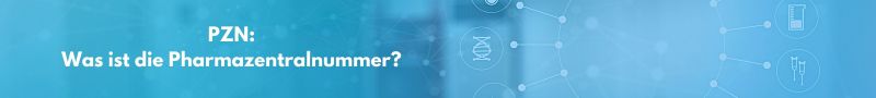 PZN: Was ist die Pharmazentralnummer?